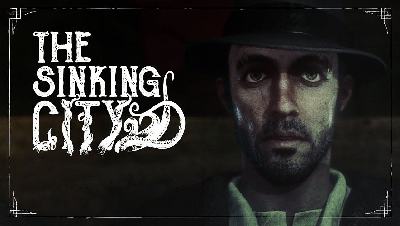 New Release Date Rises to the Top of The Sinking City - Just Adventure